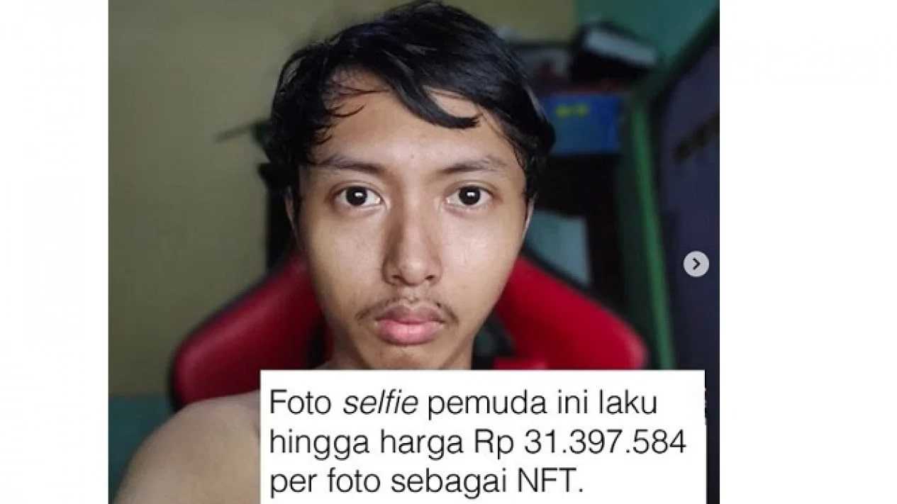 Viral! Jual Foto Selfie dalam Bentuk NFT Pria Ini Raup Rp 1 M